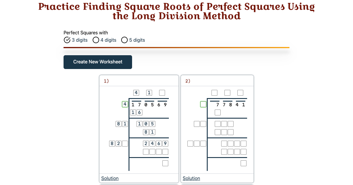Practice Finding Square Roots of Perfect Squares Using the Long Division Method