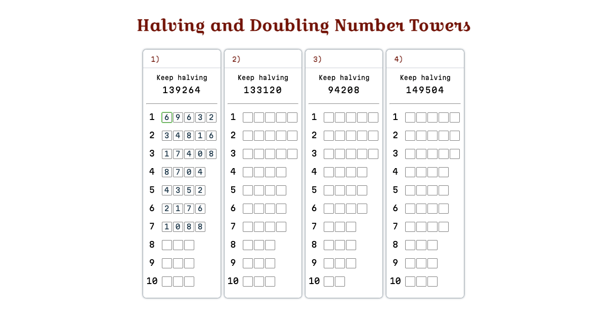 Halving and Doubling Number Towers